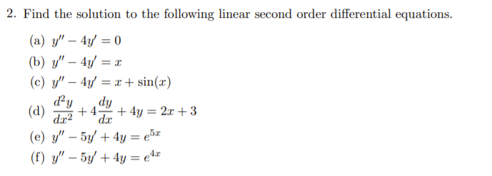 Solved 2. Find the solution to the following linear second | Chegg.com