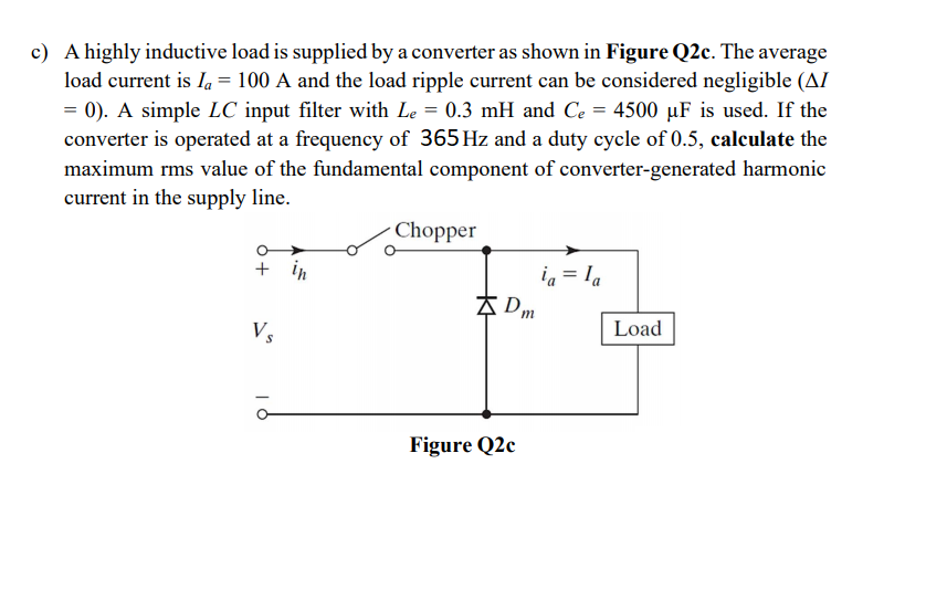 Solved c) A highly inductive load is supplied by a converter | Chegg.com