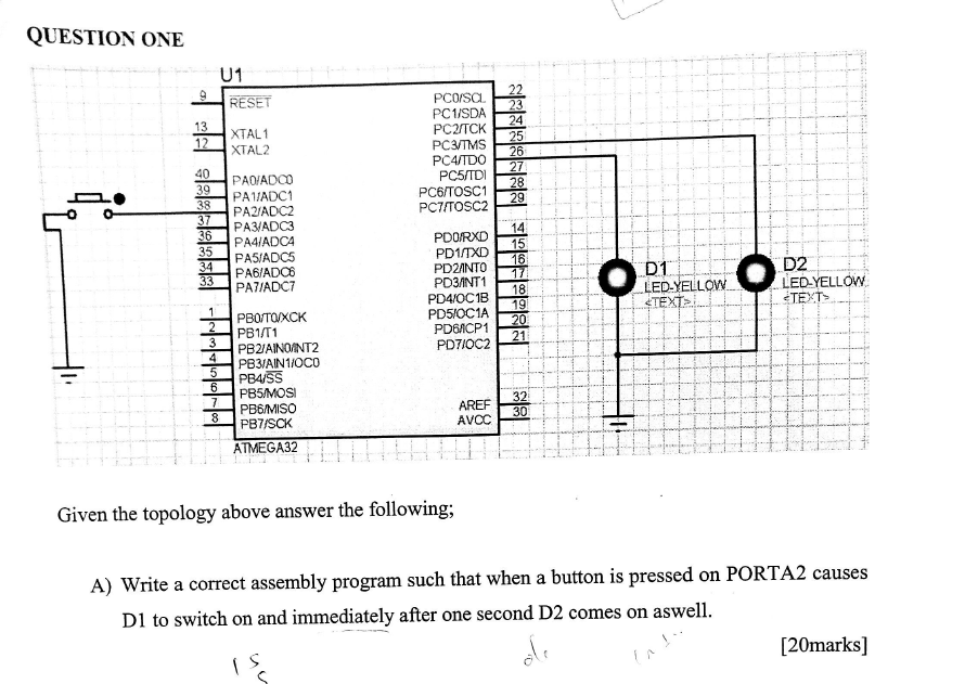Solved QUESTION ONE U1 RESET 13 12 XTAL1 XTAL2 PCO/Sa. | Chegg.com