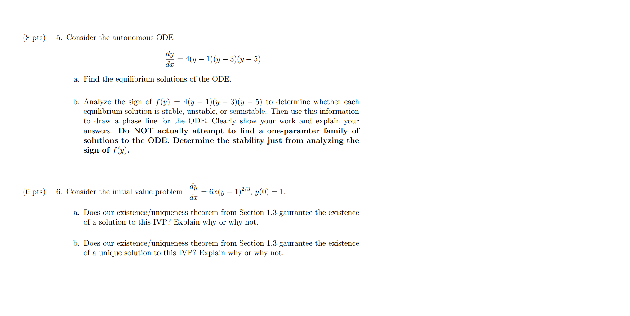 Solved (8 pts) 5. Consider the autonomous ODE dy dx 4(y – | Chegg.com