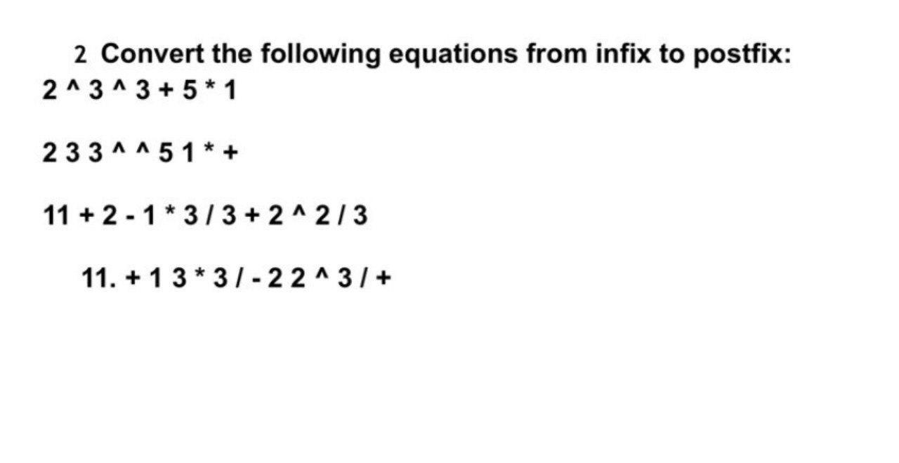 Solved 2 Convert the following equations from infix to | Chegg.com