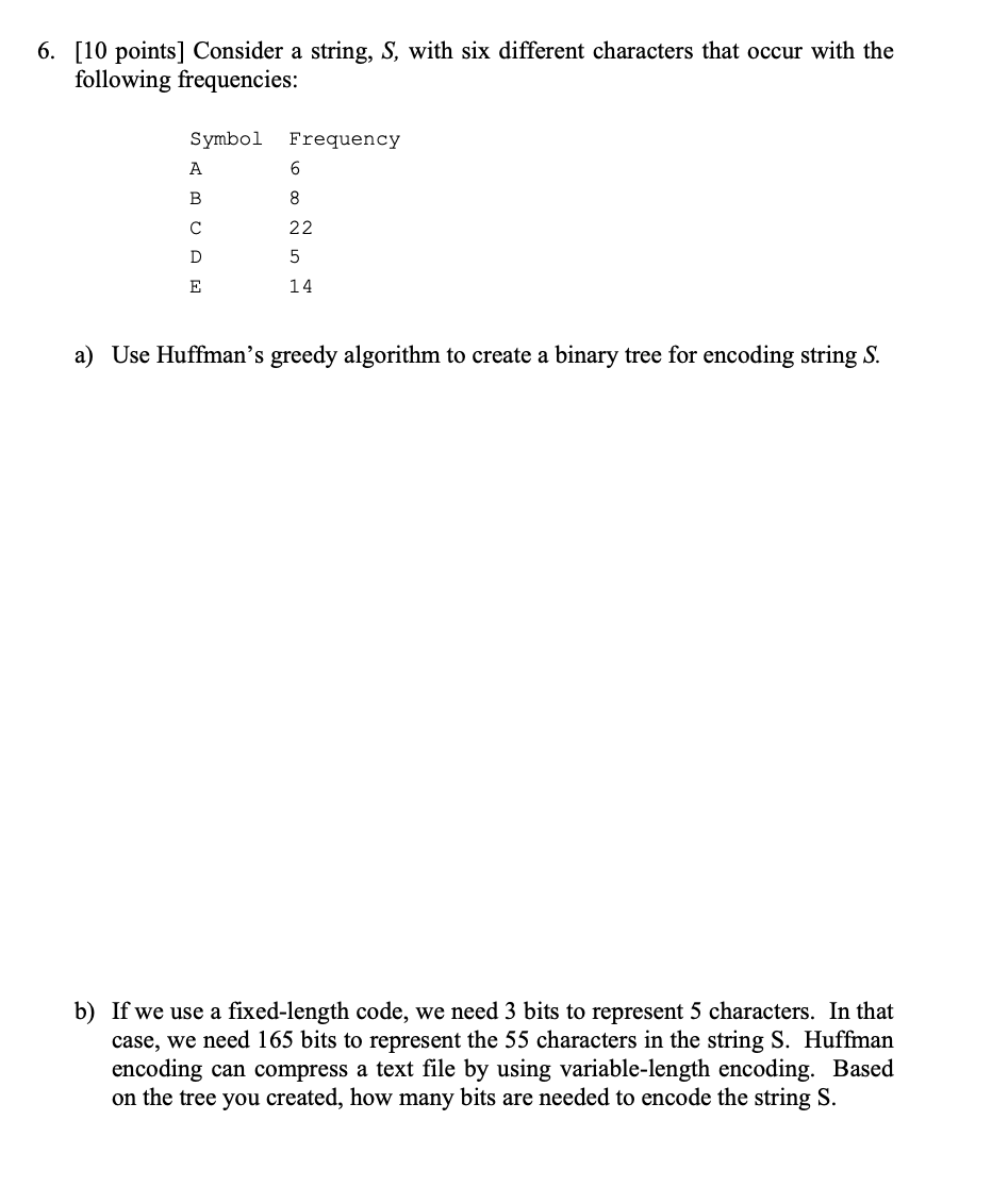 Solved 6. [10 points] Consider a string, S, with six | Chegg.com