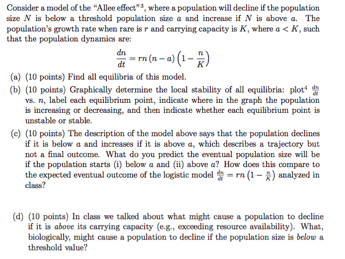 Solved dn Consider a model of the "Allee effect", where a | Chegg.com