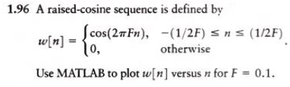 Solved 1.96 A raised-cosine sequence is defined by | Chegg.com