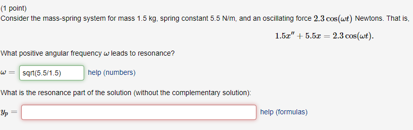 Solved (1 point) Consider the mass-spring system for mass | Chegg.com