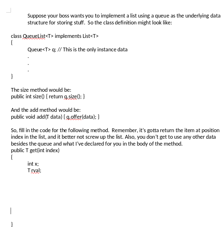 Solved Suppose your boss wants you to implement a list using | Chegg.com