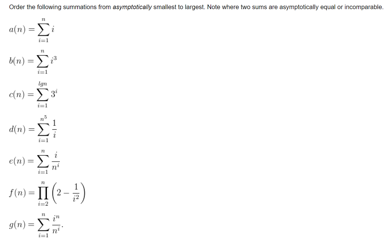 Solved Order the following summations from asymptotically | Chegg.com