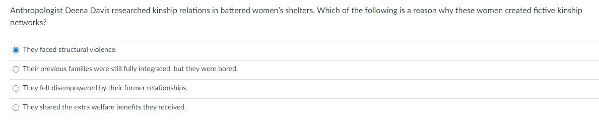 Anthropologist Deena Davis researched kinship | Chegg.com