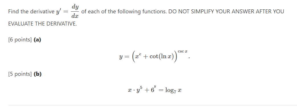 Solved Find the derivative y′=dydxy′=dydx of each of | Chegg.com