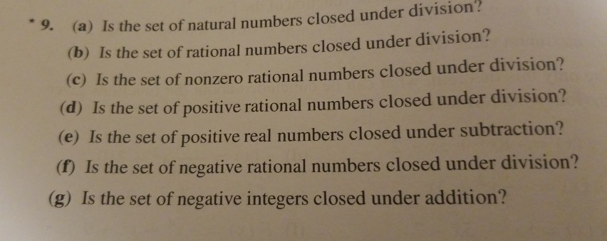 Solved the set of natural numbers closed under division? (b) | Chegg.com