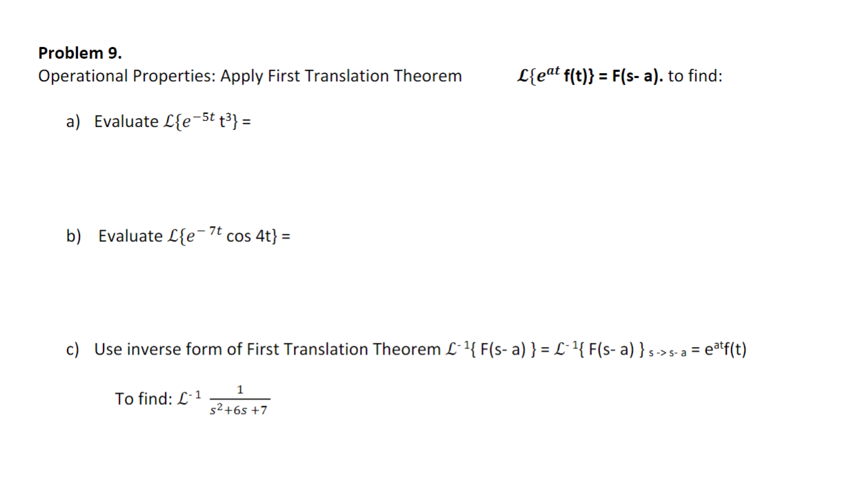 Solved Problem 9. Operational Properties: Apply First | Chegg.com