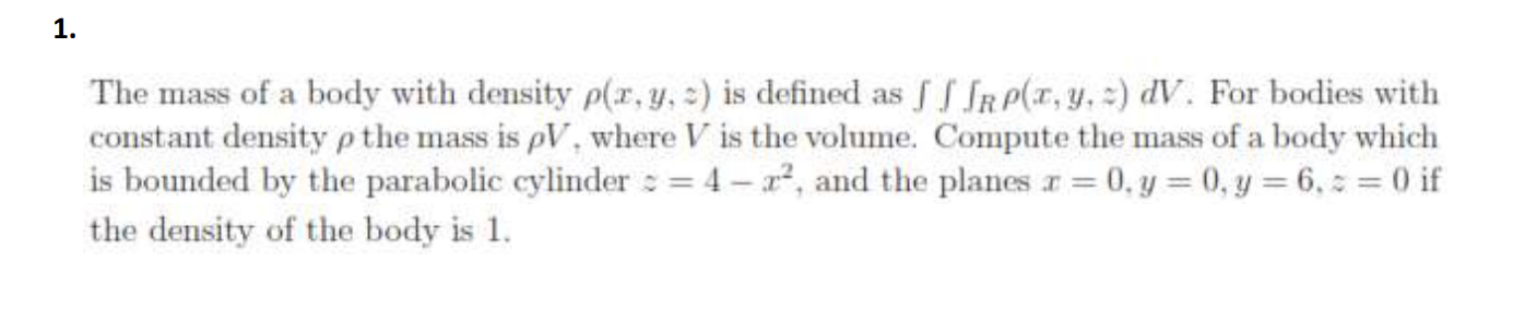 Solved The mass of a body with density ρ(x,y,z) is defined | Chegg.com