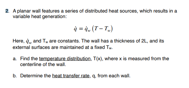 A planar wall features a series of distributed heat | Chegg.com