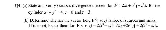 Solved Q4. (a) State and verify Gauss's divergence theorem | Chegg.com