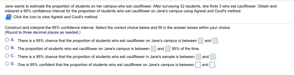 Solved Jane wants to estimate the proportion of students on | Chegg.com
