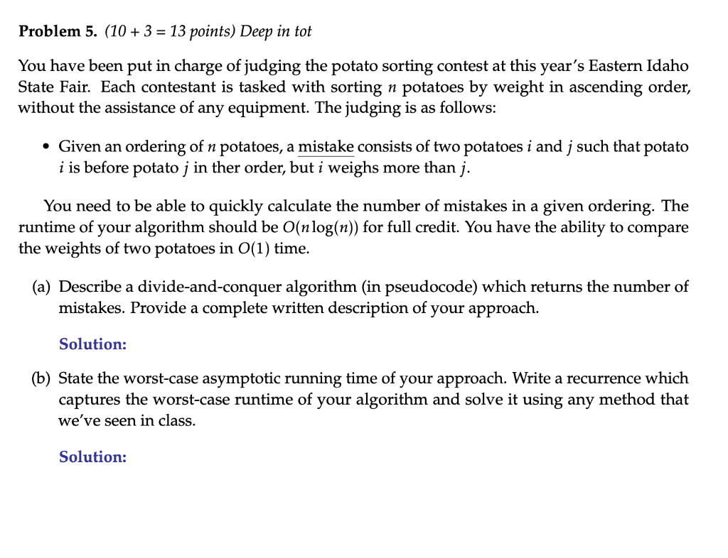Solved Problem 5. (10+3=13 points ) Deep in tot You have | Chegg.com