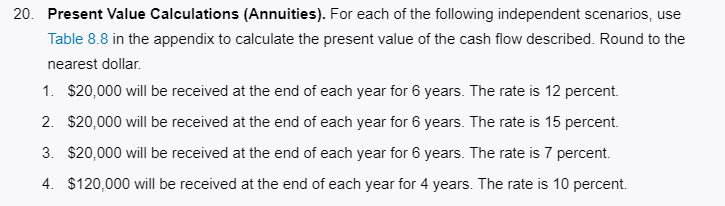 Solved 20. Present Value Calculations (Annuities). For each | Chegg.com