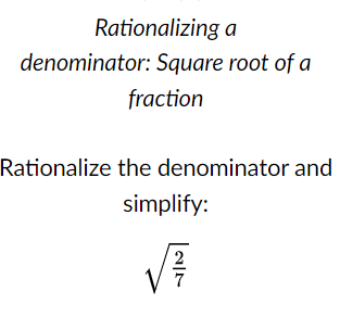 Solved Rationalize the denominator and simplify: 72 | Chegg.com