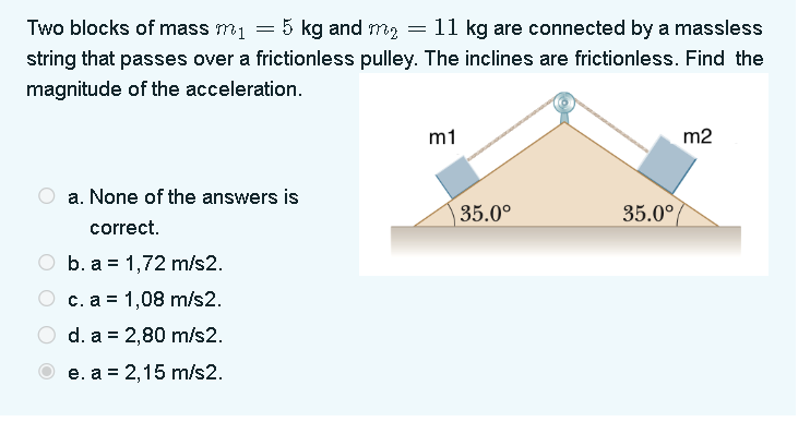 Solved Two blocks of mass m1=5 kg and m2=11 kg are connected | Chegg.com