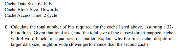 Solved Cache Data Size: 64 KiB Cache Block Size: 16 words | Chegg.com