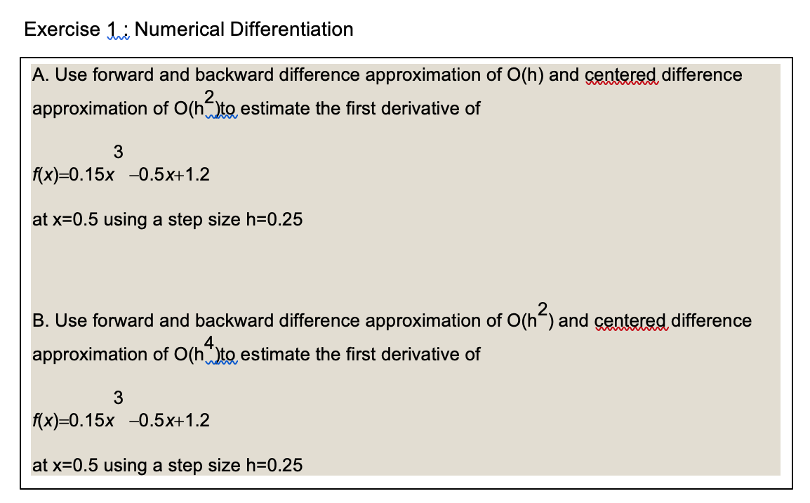 Solved Exercise Le Numerical Differentiation A Use Forward