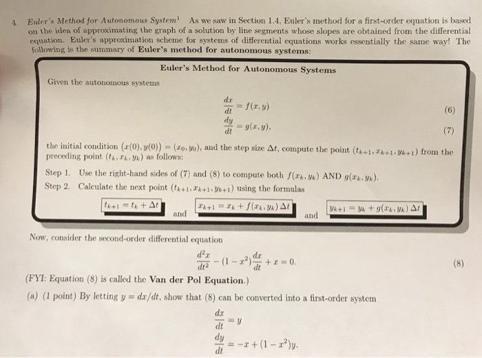 Solved 4. Euler's Method for Autonomous System As we saw in | Chegg.com