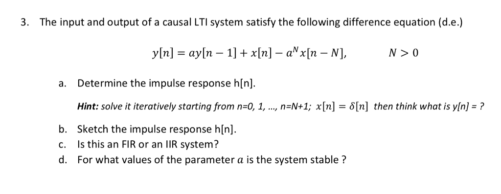 Solved 3. The input and output of a causal LTI system | Chegg.com