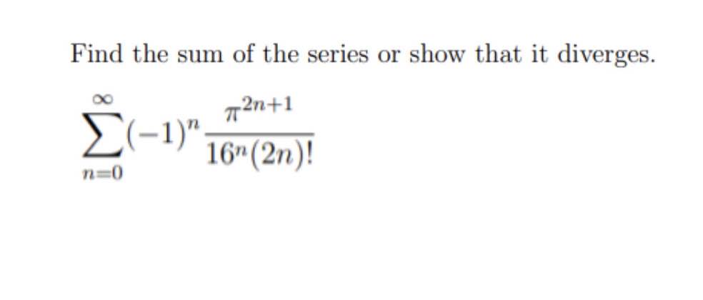 Solved by an EXPERT Find the sum of ﻿the series or ﻿show that it | Chegg.com