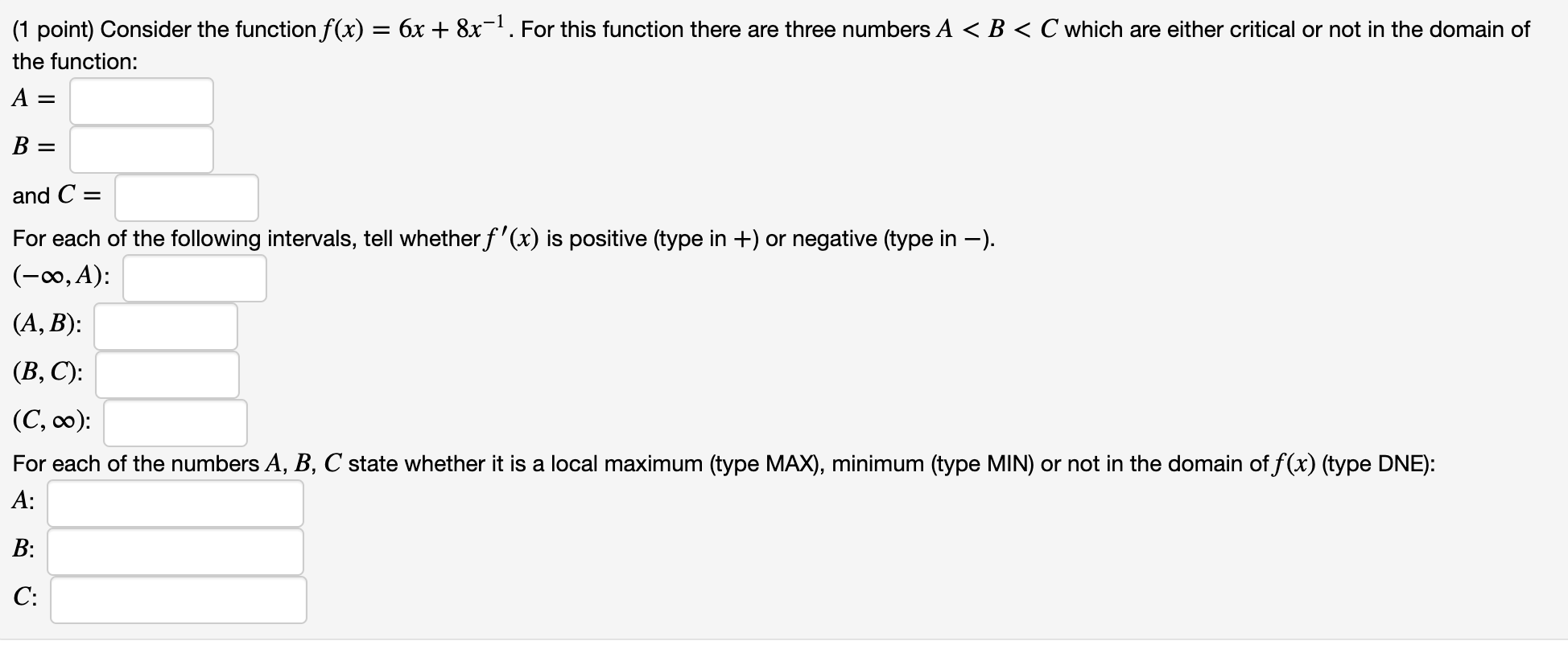 Solved (1 point) Consider the function f(x) = 6x + 8x-1. For | Chegg.com