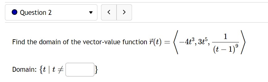 Solved Find the domain of the vector-value function | Chegg.com