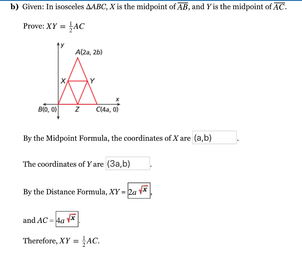 Solved b) Given: In isosceles AABC, X is the midpoint of AB, | Chegg.com
