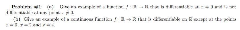 Solved Problem #1: (a) Give an example of a function f : RR | Chegg.com