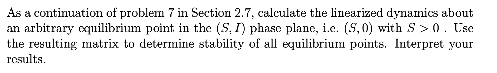 As a continuation of problem 7 in Section 2.7, | Chegg.com
