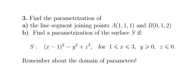 Solved 3. Find the parametrization of a) the line segment | Chegg.com