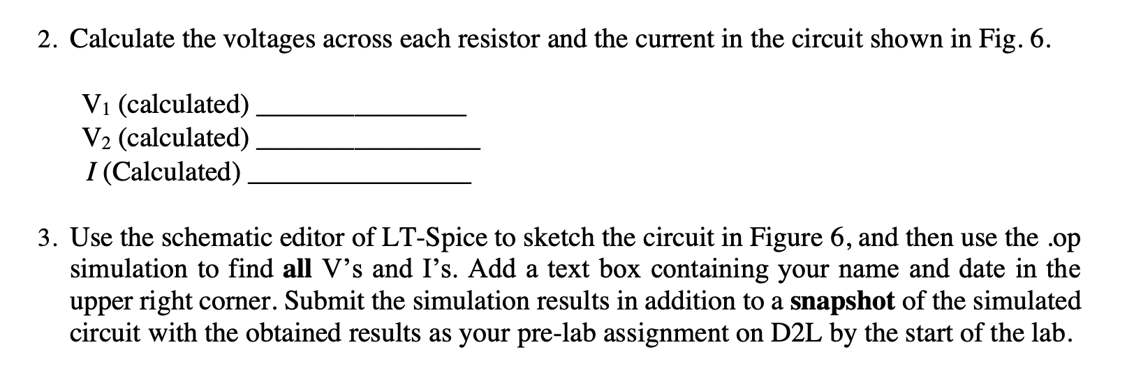 Solved 2. Calculate the voltages across each resistor and | Chegg.com