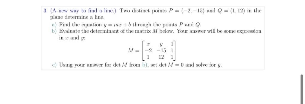Solved (A new way to find a line.) Two distinct points | Chegg.com