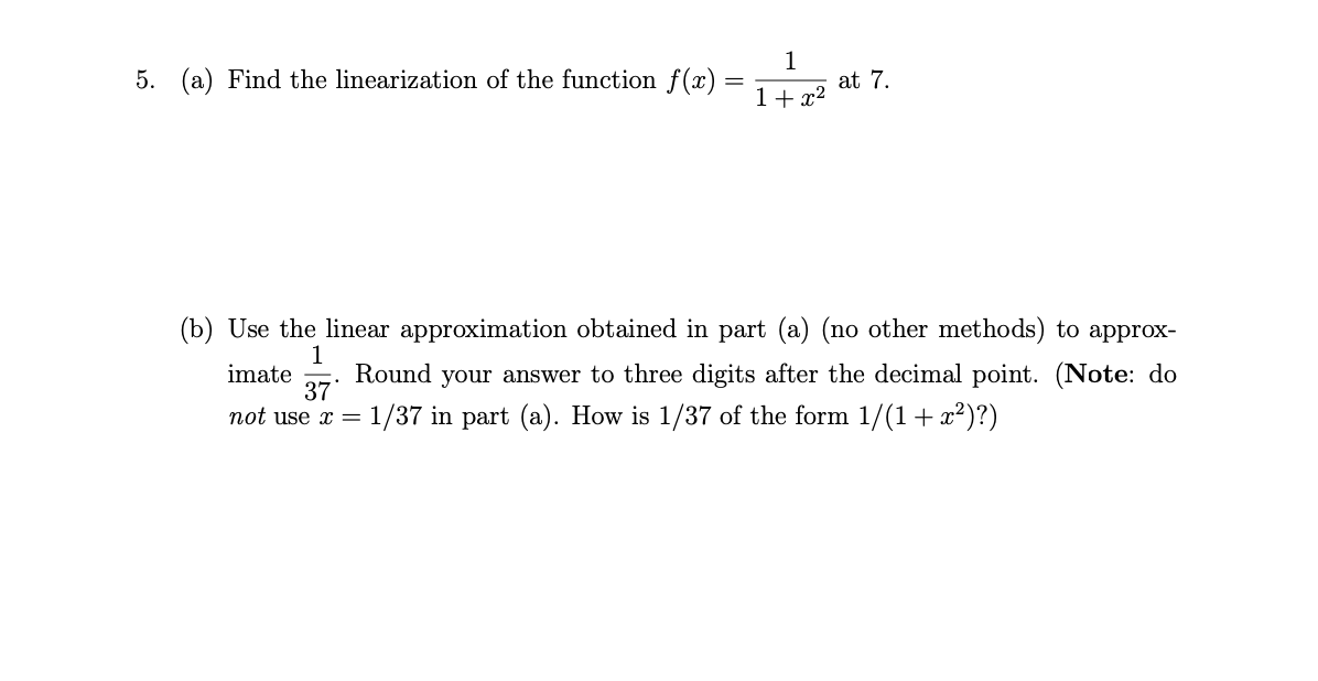 Solved 5 A Find The Linearization Of The Function