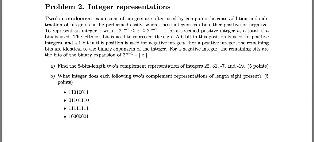 Solved Problem 2. Integer representations Two's complement | Chegg.com