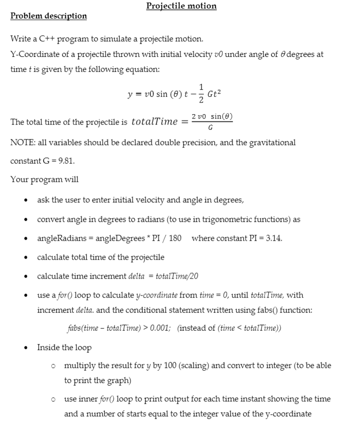 Solved Projectile Motion Problem Description Write A C