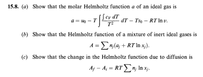 a) Show that the molar Helmholtz function a of an | Chegg.com