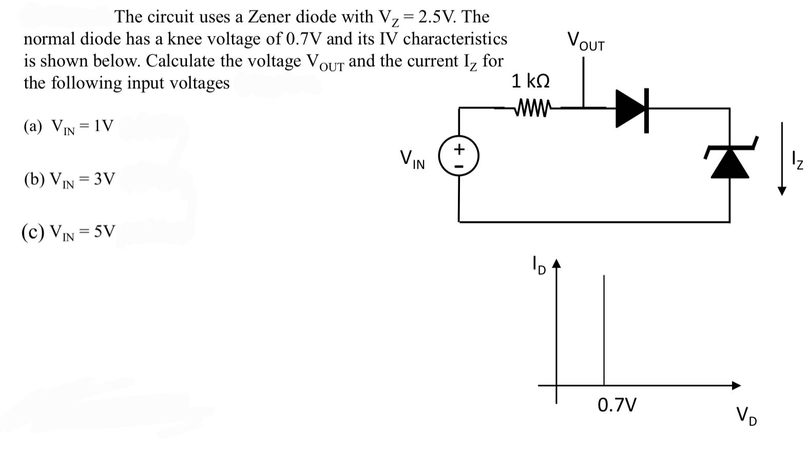 Solved The circuit uses a Zener diode with Vr=2.5 V. The | Chegg.com