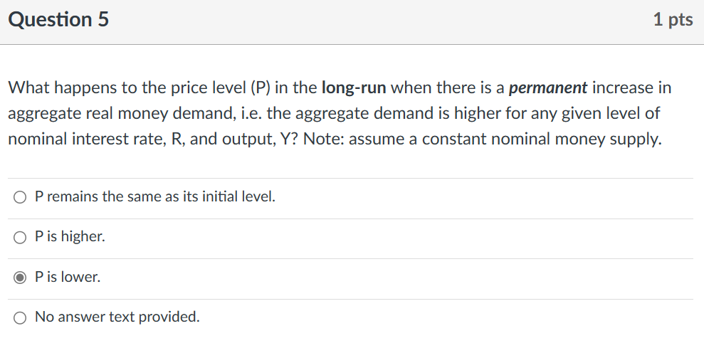 Solved What happens to the price level (P) in the long-run | Chegg.com