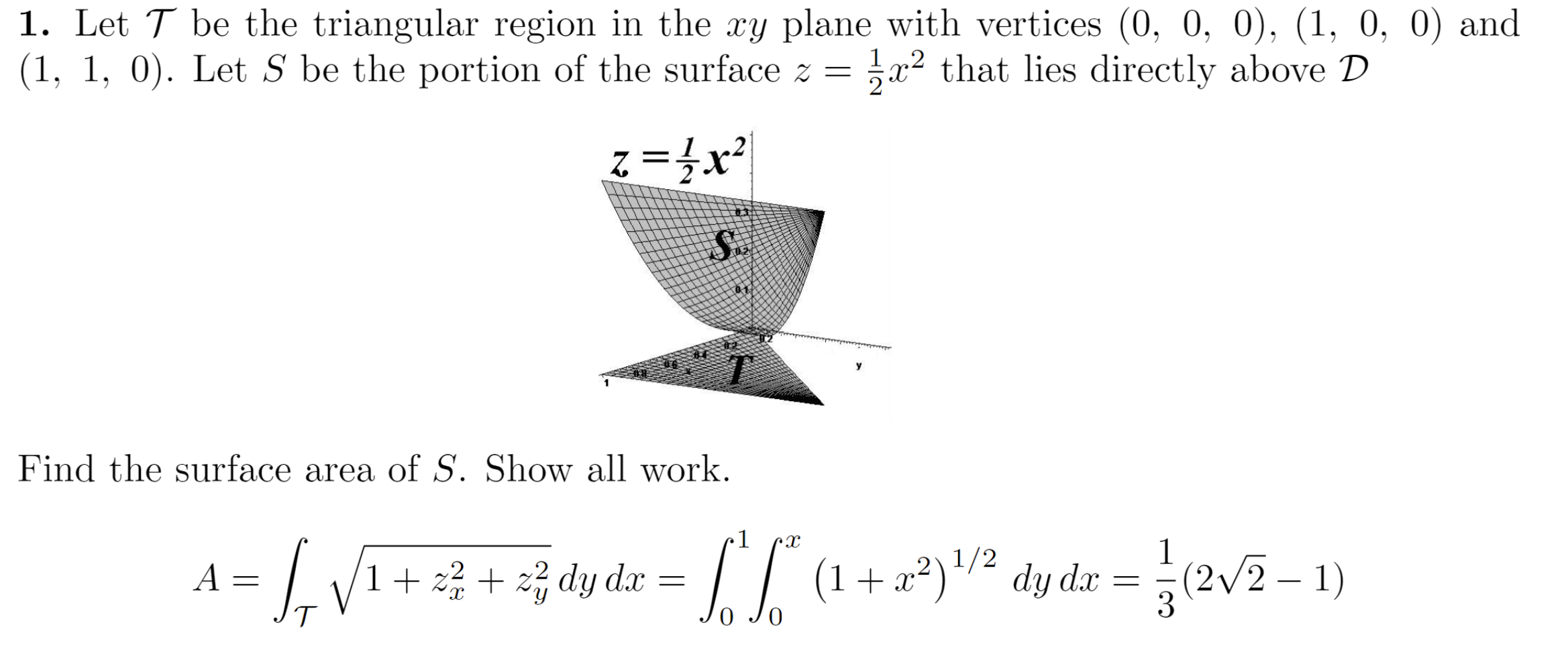 Solved 1. Let T be the triangular region in the xy plane | Chegg.com