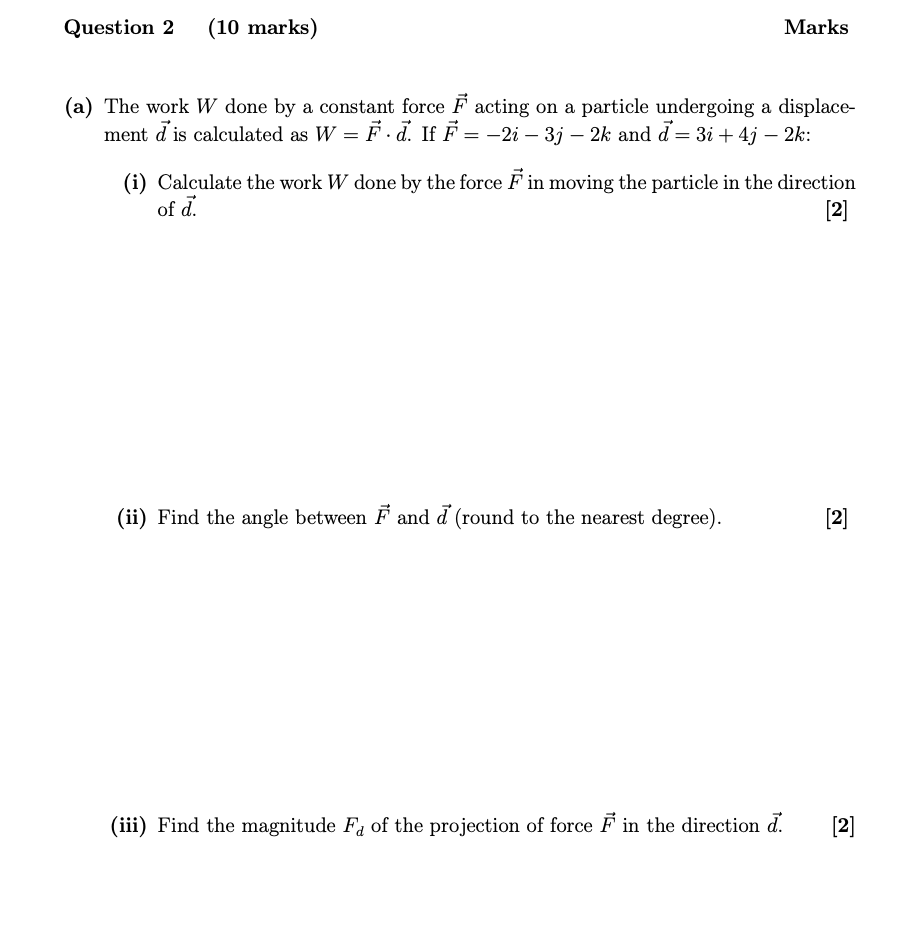 Solved a) The work W done by a constant force F acting on a | Chegg.com
