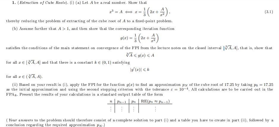 Solved 1. (Extraction of Cube Roots). (i) (a) Let A be a | Chegg.com