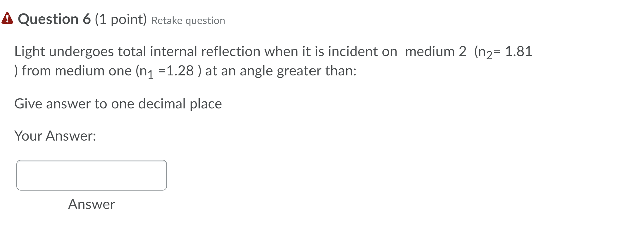 Solved A Question 6 (1 point) Retake question Light | Chegg.com