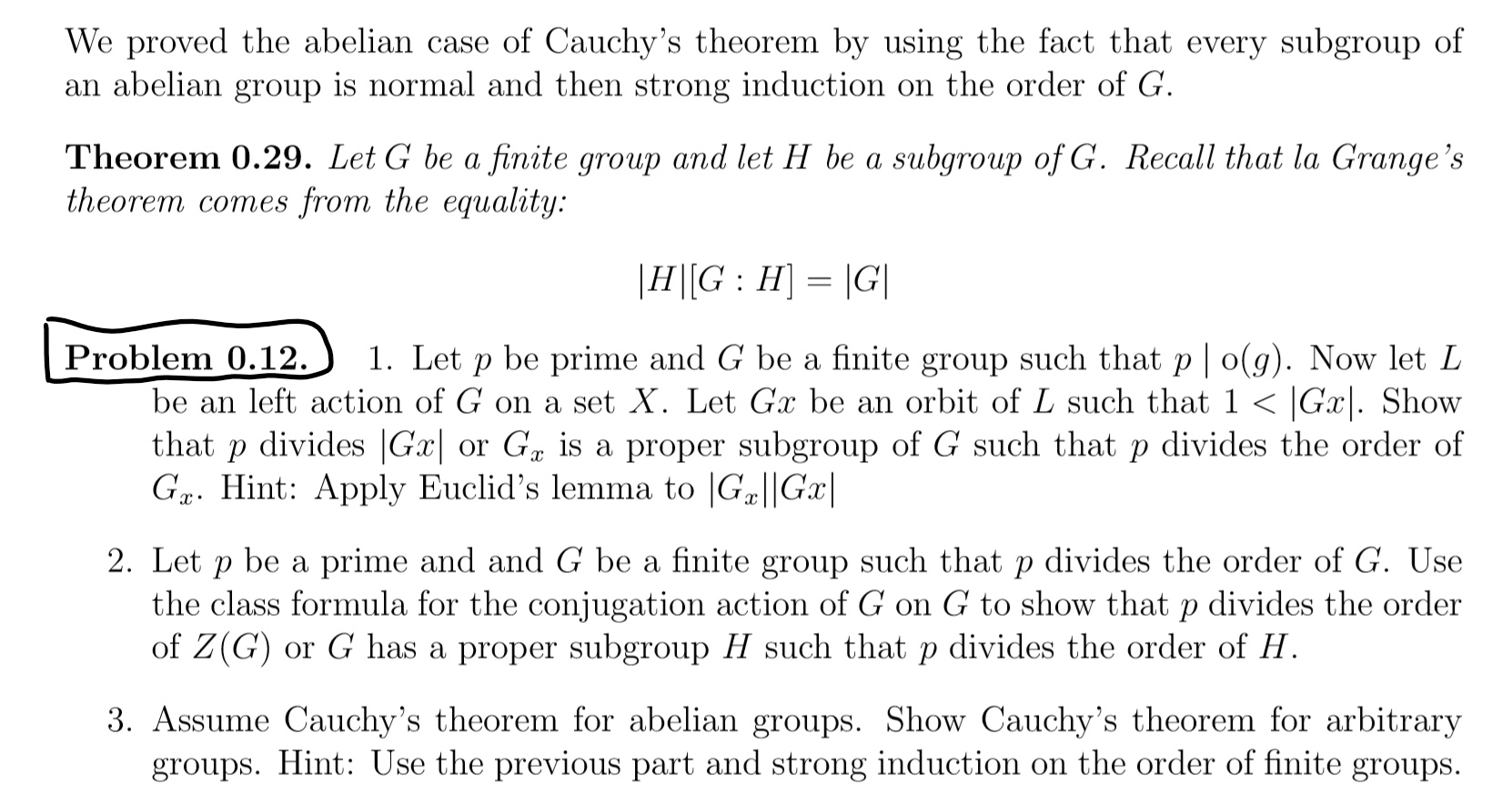 Solved We proved the abelian case of Cauchy's theorem by | Chegg.com