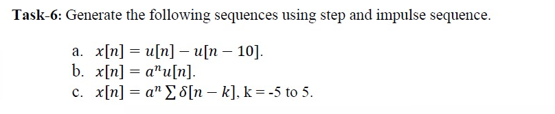 Solved Task-6: Generate the following sequences using step | Chegg.com