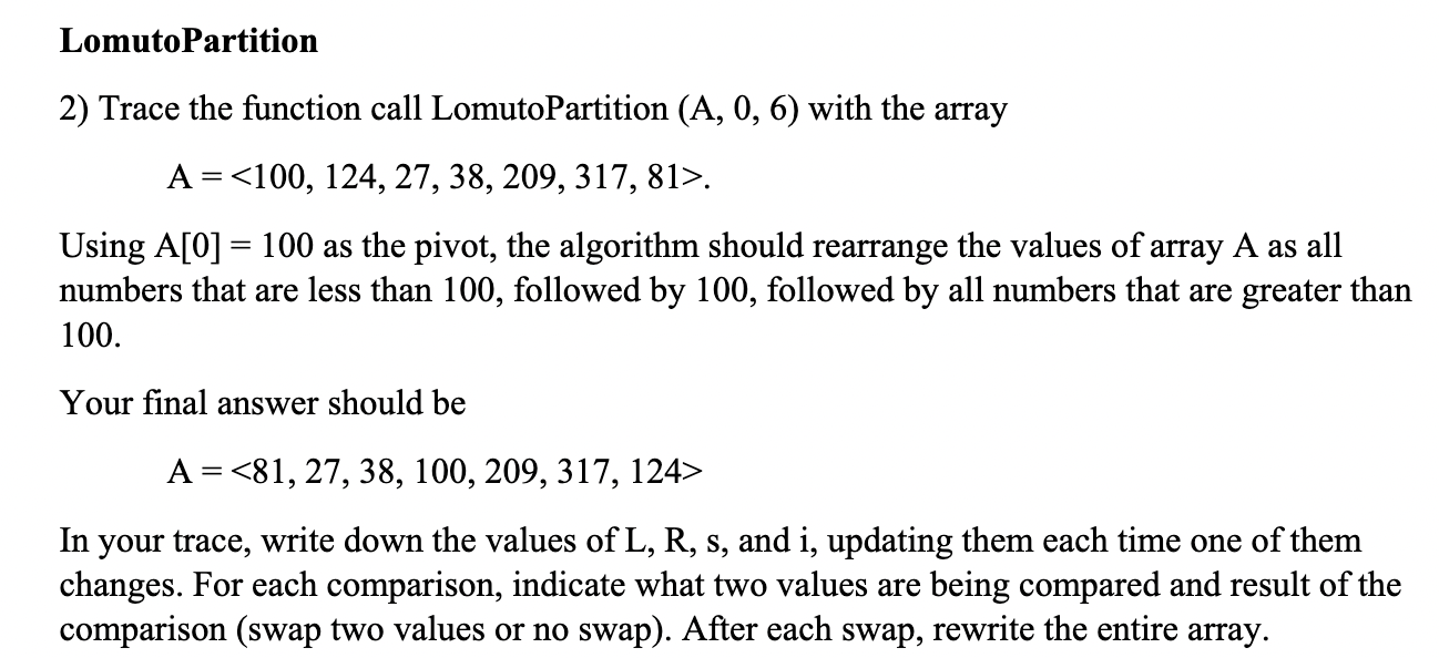 Solved 2) Trace the function call LomutoPartition (A,0,6) | Chegg.com