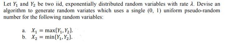 Solved Let Y and Y2 be two iid, exponentially distributed | Chegg.com